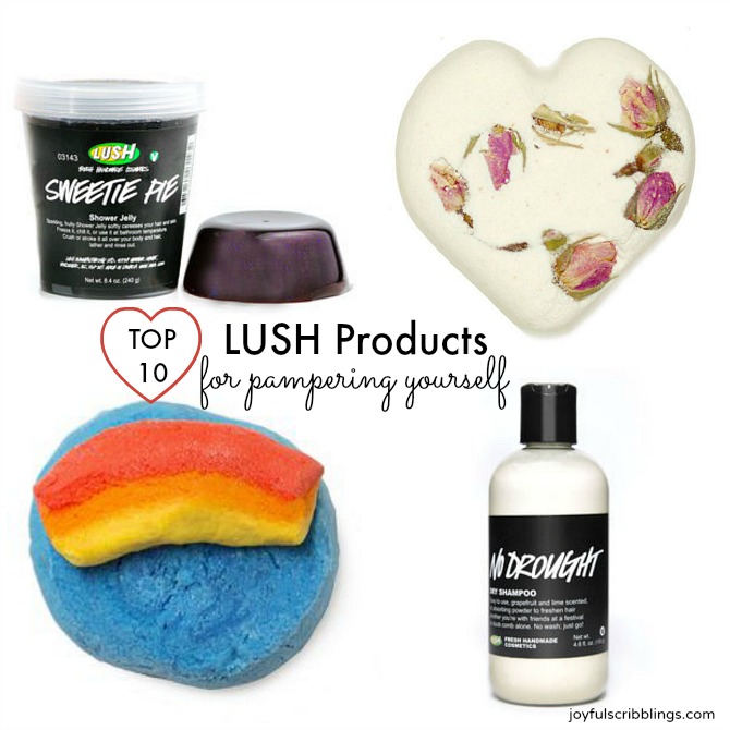Top 10 Lush Products For Pampering Yourself Joyful Scribblings